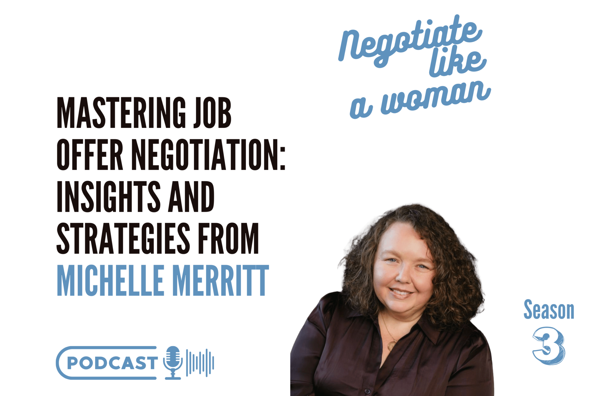 Mastering Job Offer Negotiation: Insights and Strategies from Michelle ...